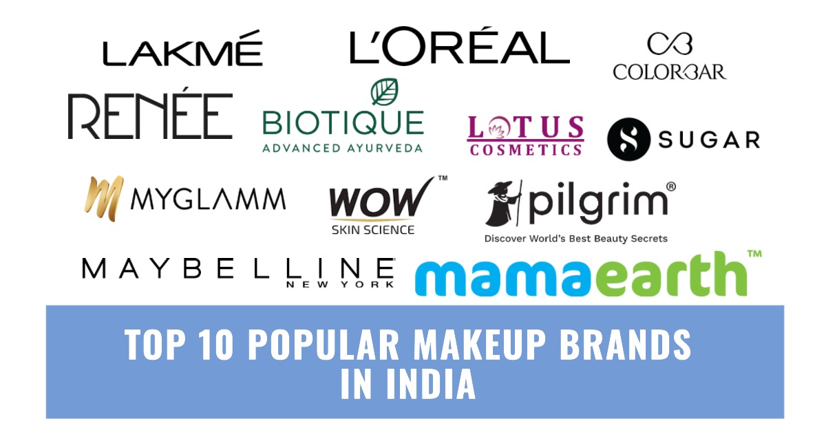 Top 10 Popular Makeup Brands in India | List of Indian Cosmetics Brands ...